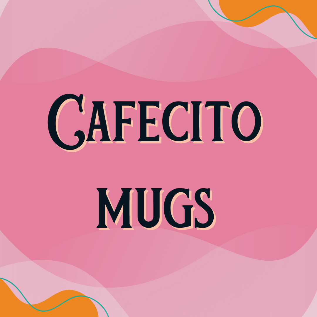 Cafecito Mugs – Mi Ranchito CS