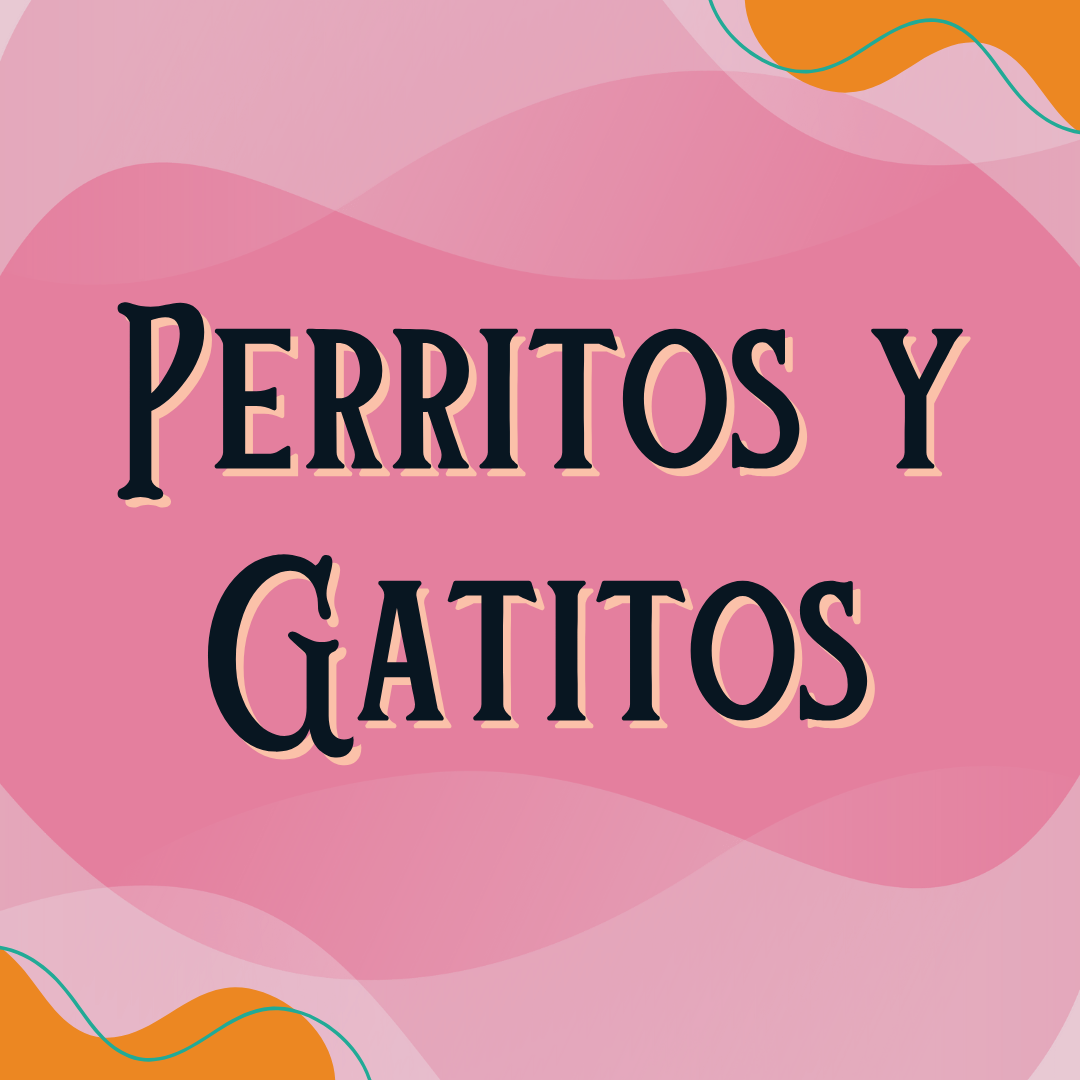 Perritos & Gatitos – Mi Ranchito CS